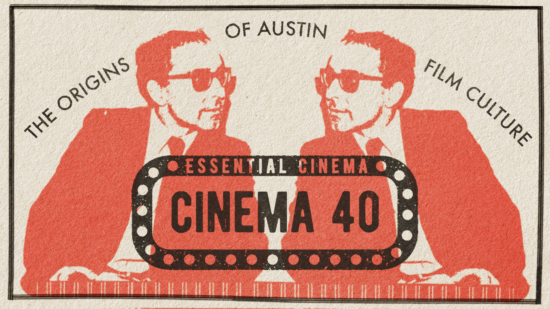 Revisiting Austin's First Film Society with Cinema 40 Founder Gregg ...